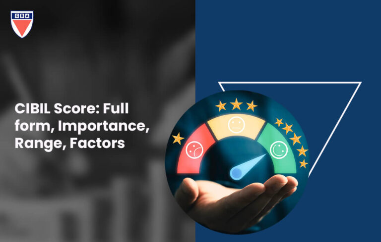 CIBIL Score: Full Form. Factors, Range, Bureaus