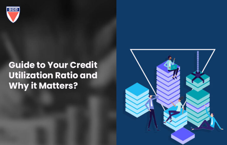Guide to Your Credit Utilization Ratio and Why It Matters?