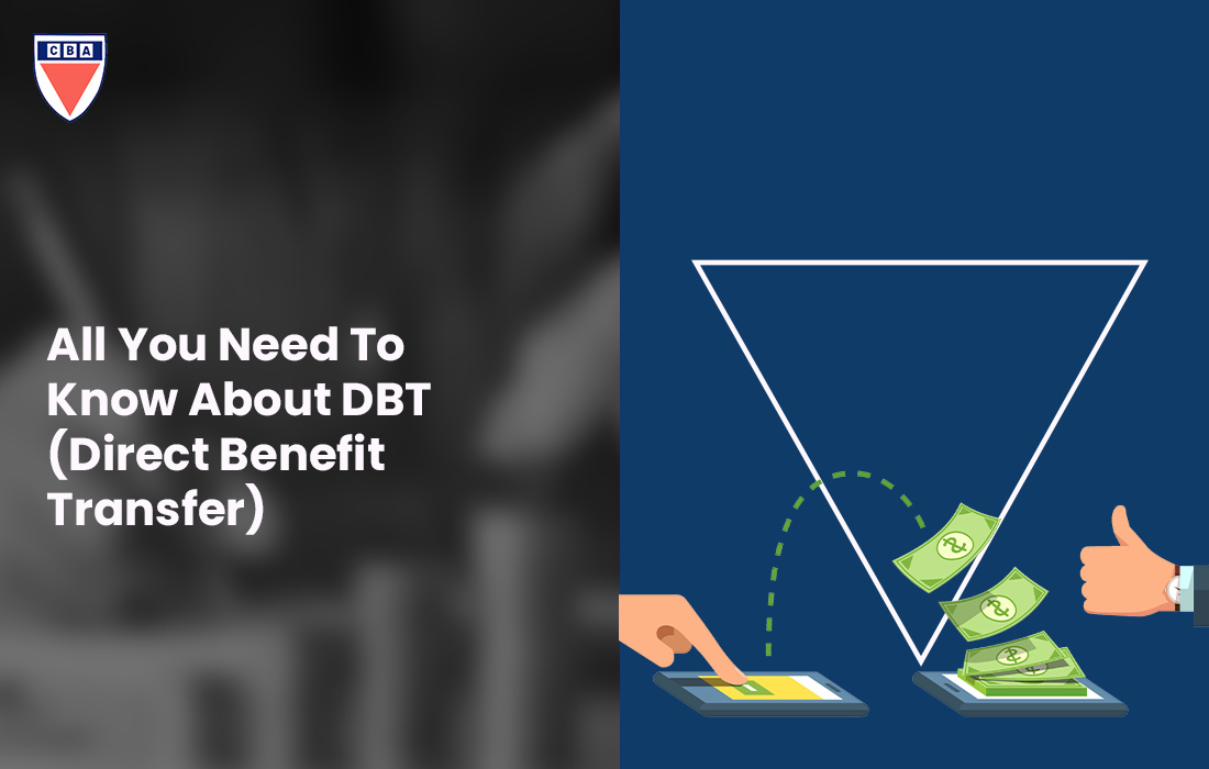 All You Need to Know About DBT (Direct Benefit Transfer)